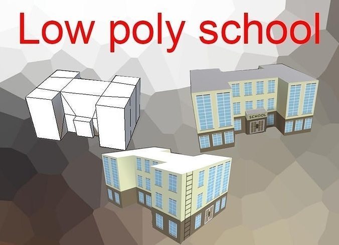 School Low-poly 3D model game 3D model free VR / AR / low-poly 3D model ...