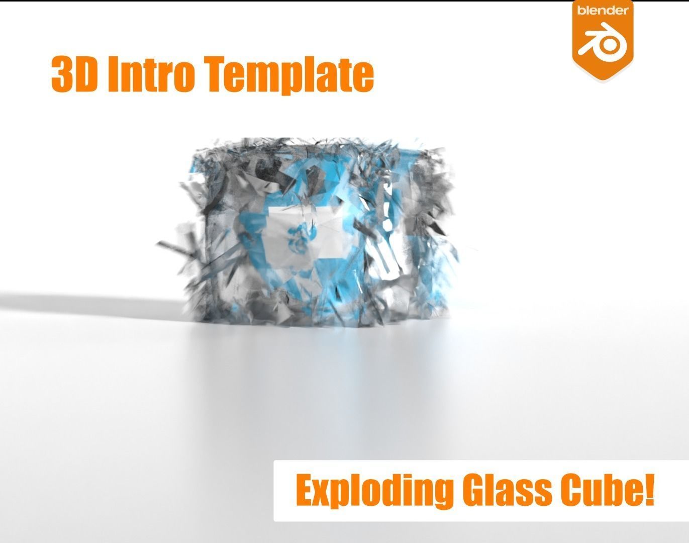 3D model Exploding Glass Cube 3D Intro Logo Reveal Template for Blender VR / AR / low-poly ...