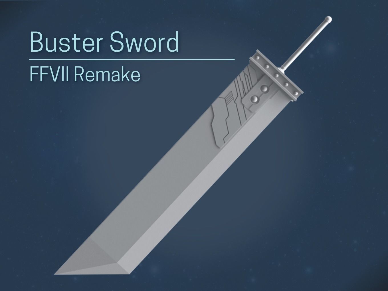 Buster Sword Final Fantasy VII Remake 3D model 3D printable | CGTrader
