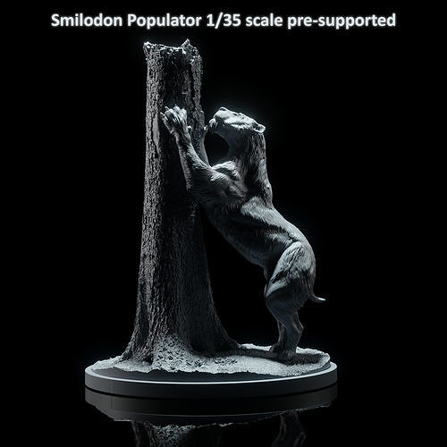 Smilodon Populator sharpening claws 1-35 scale pre-supported 3D model ...