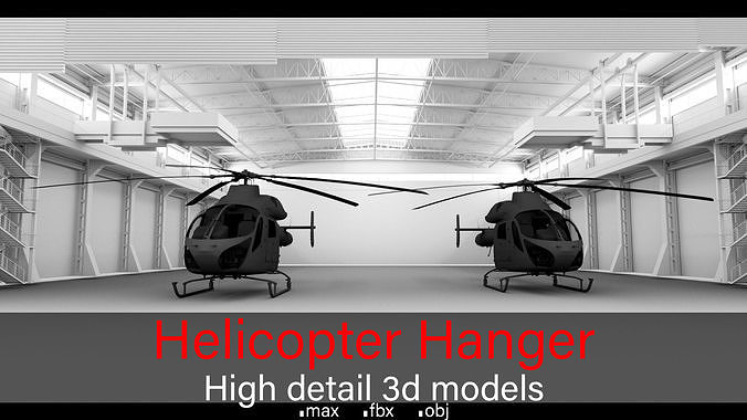 3D model Helicopter Hanger- Helicopters- High detail 3d models VR / AR ...