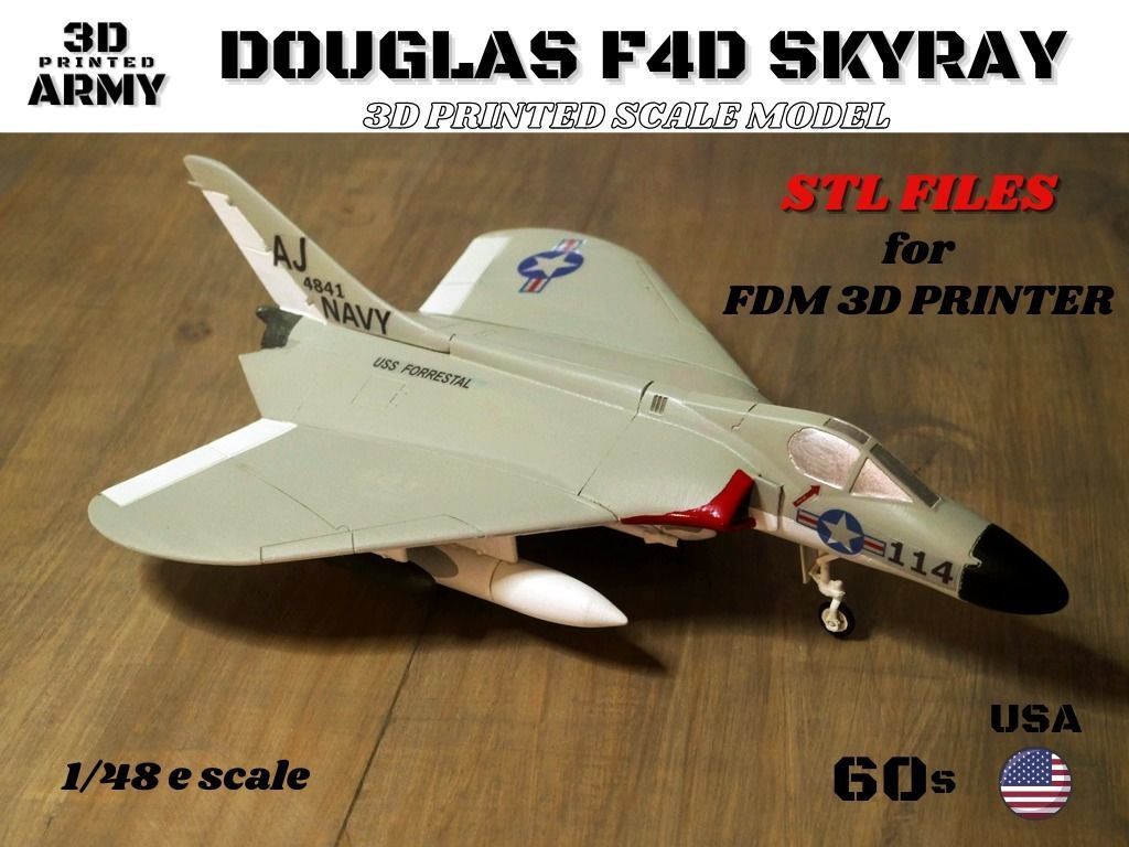 DOUGLAS F4D SKYRAY- 3D printed scale model - STL files 3D model 3D ...