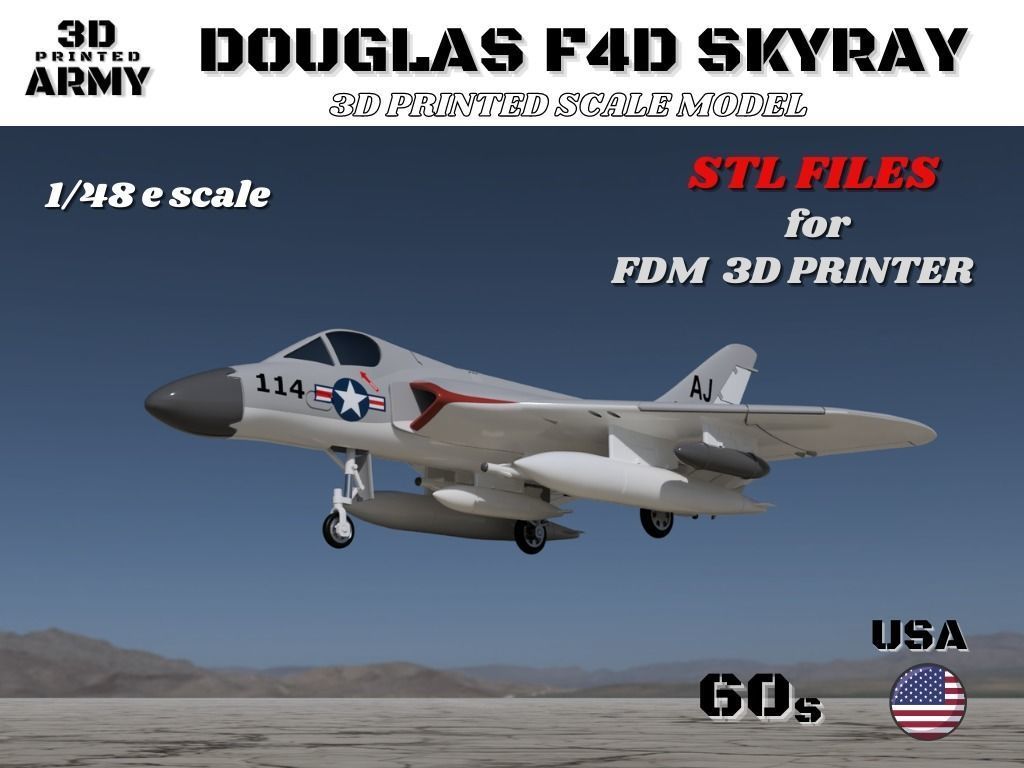 DOUGLAS F4D SKYRAY- 3D printed scale model - STL files 3D model 3D ...