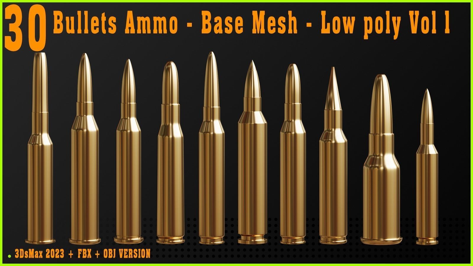 3D model 30 Bullets Ammo - Base Mesh - Low poly Vol 1 VR / AR / low ...