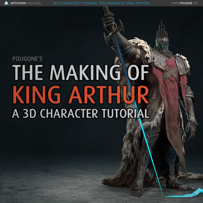The Making of King Arthur - A 3D Character Tutorial